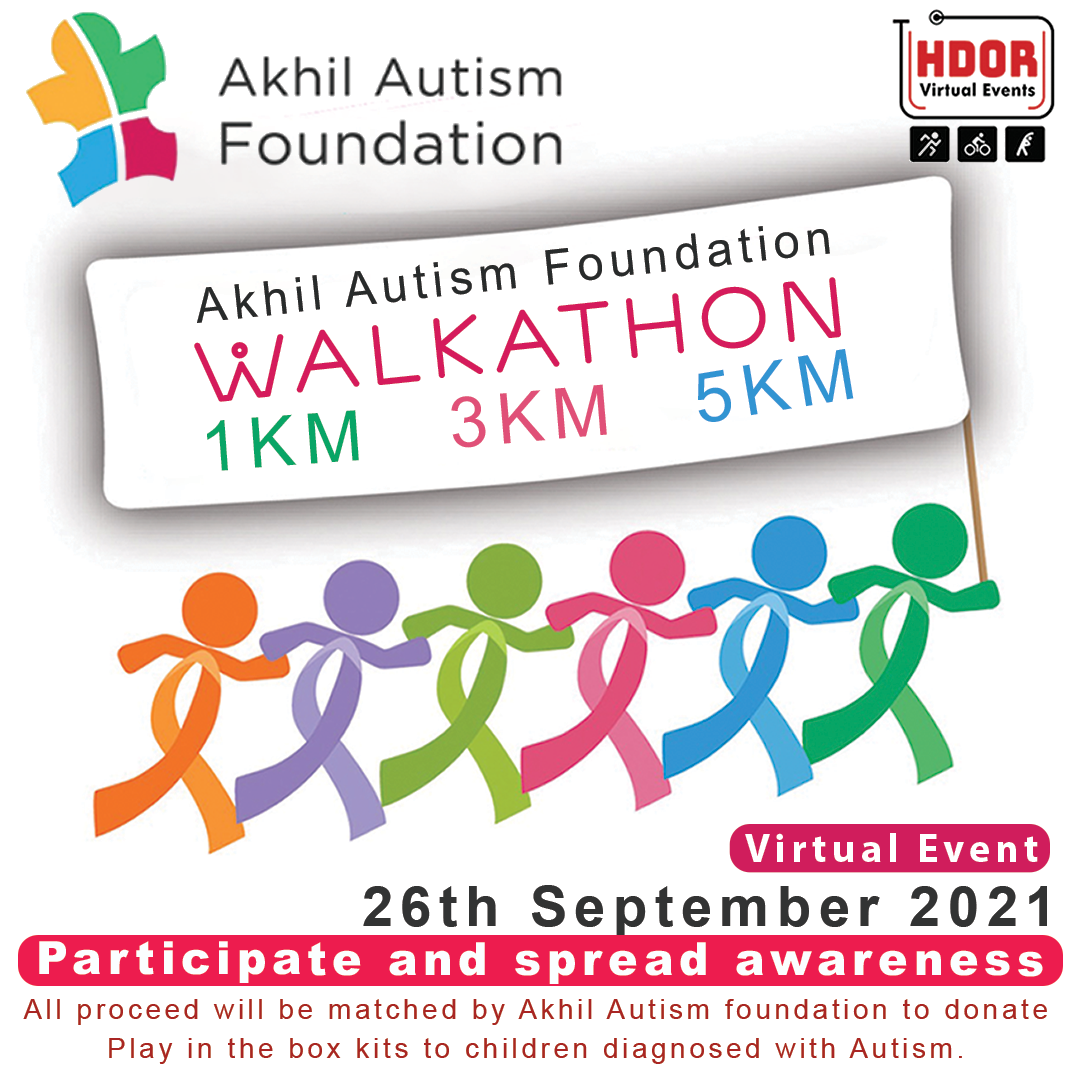 Akhil Autism Foundation Walkathon - HDOR Virtual Events